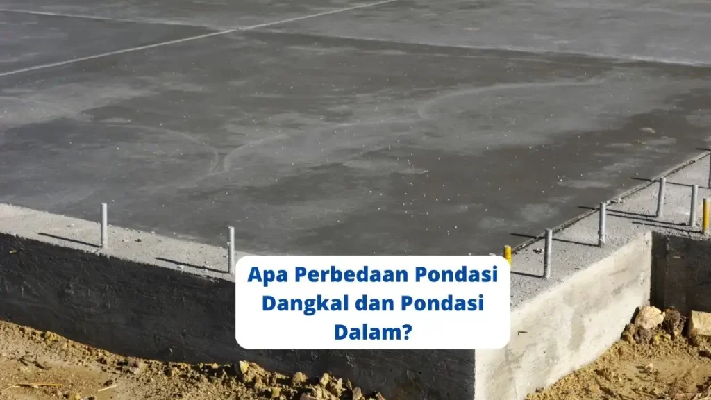 apa perbedaan pondasi dangkal dan pondasi dalam? apa perbedaan pondasi dangkal dan pondasi dalam?